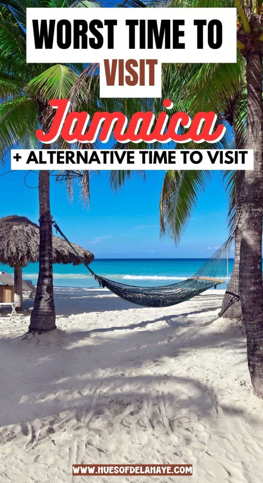 Worst Time To Visit Jamaica & When To Visit Instead